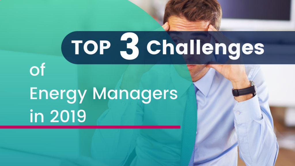 3 Challenges of the Energy Managers in 2019 - Spacewell | A Nemetschek ...